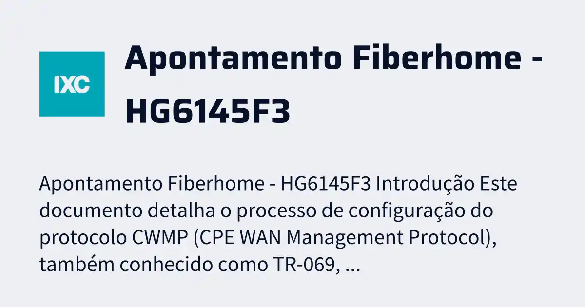 Apontamento Fiberhome - HG6145F3